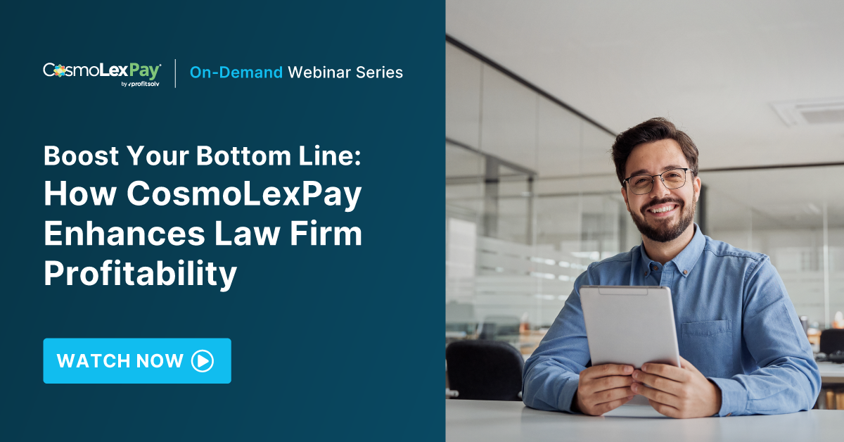 Webinar - Boost Your Bottom Line: How CosmoLexPay Enhances Law Firm ...