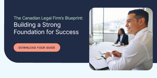 The Canadian Legal Firm’s Blueprint: Building a Strong Foundation for ...